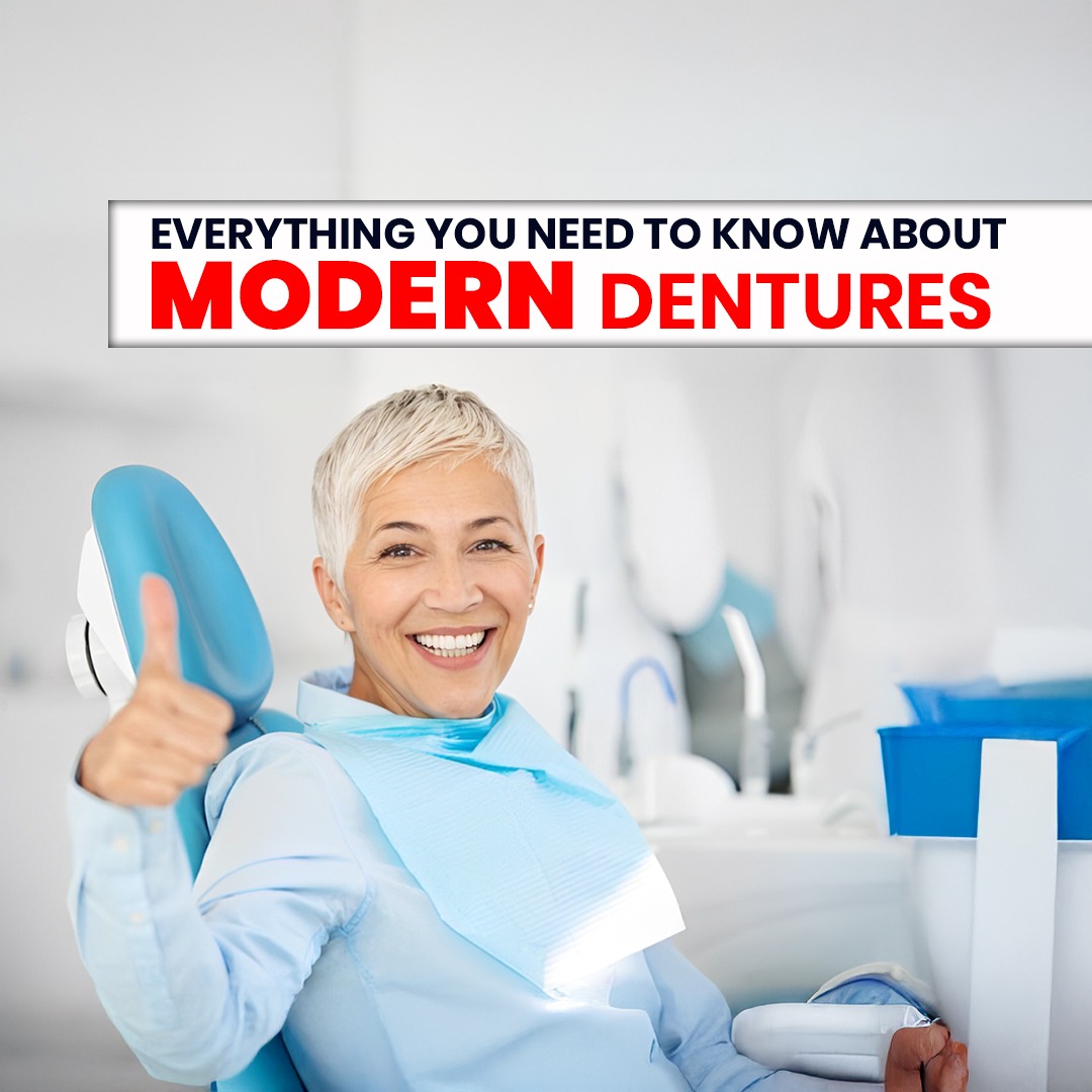 Everything You Need to Know About Modern Dentures